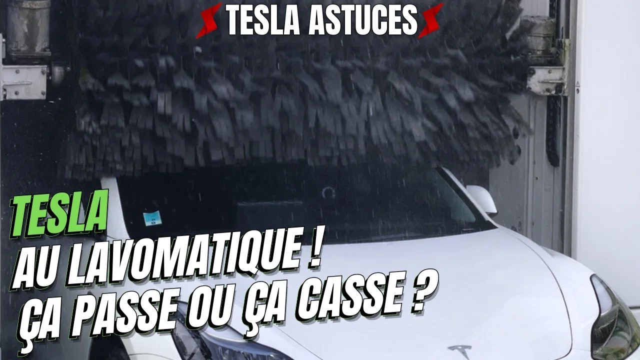 Tesla et le lavage à la station automatique et rouleaux - Tesla Astuces